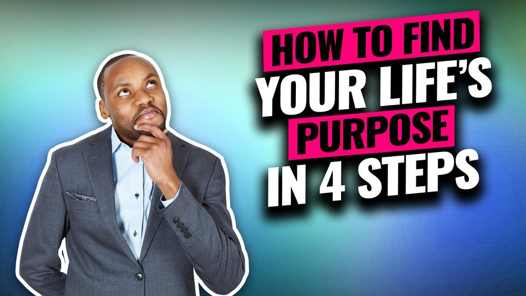 How To Find Your Life’s Purpose In 4 STEPS – This Is My Era